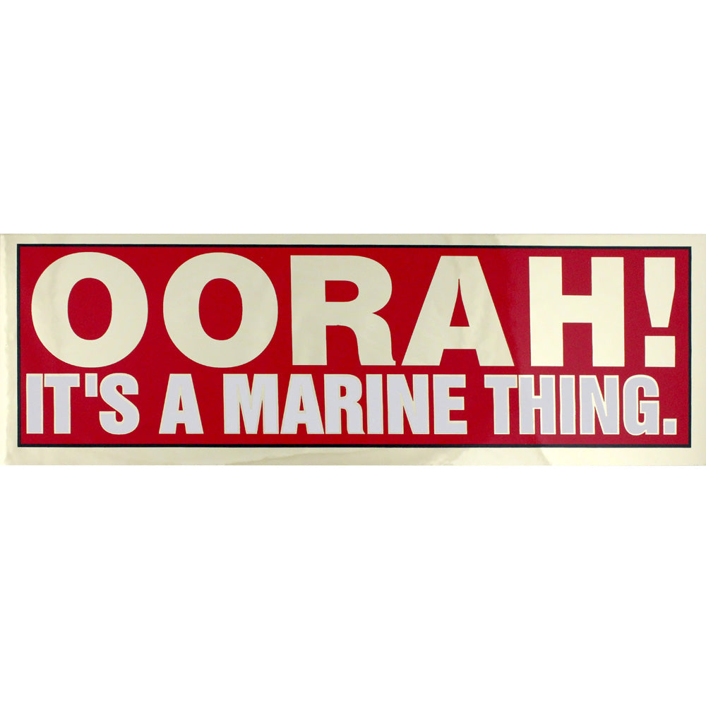 Oorah It's A Marine Thing Metallic Bumper Sticker | USAMM